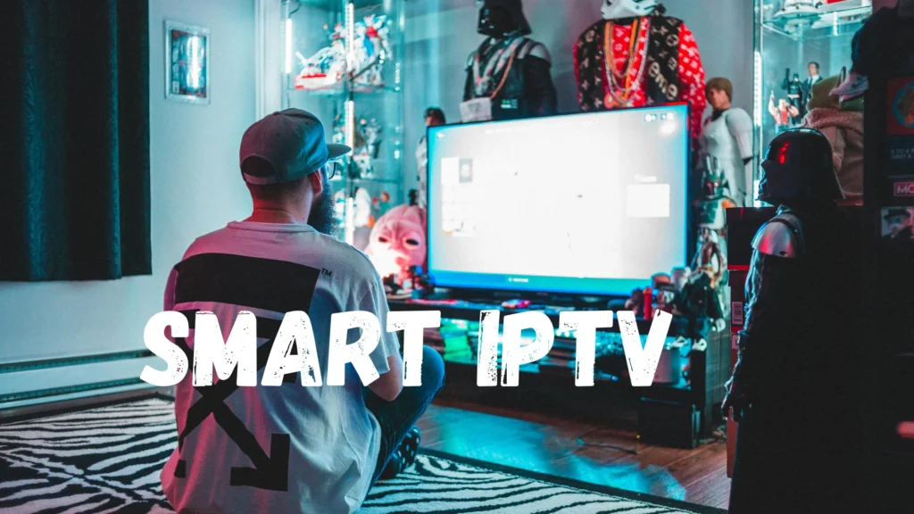 How Smart IPTV Works: Best 7 Steps to Get Started - Brit Streams